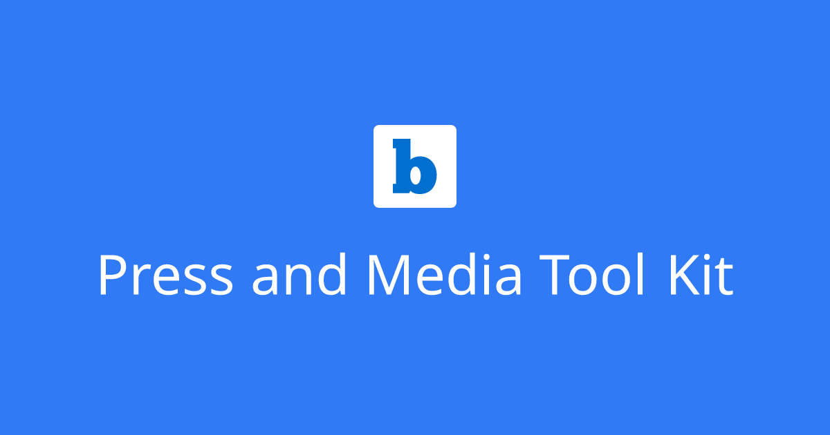 Press and Media Tool Kit